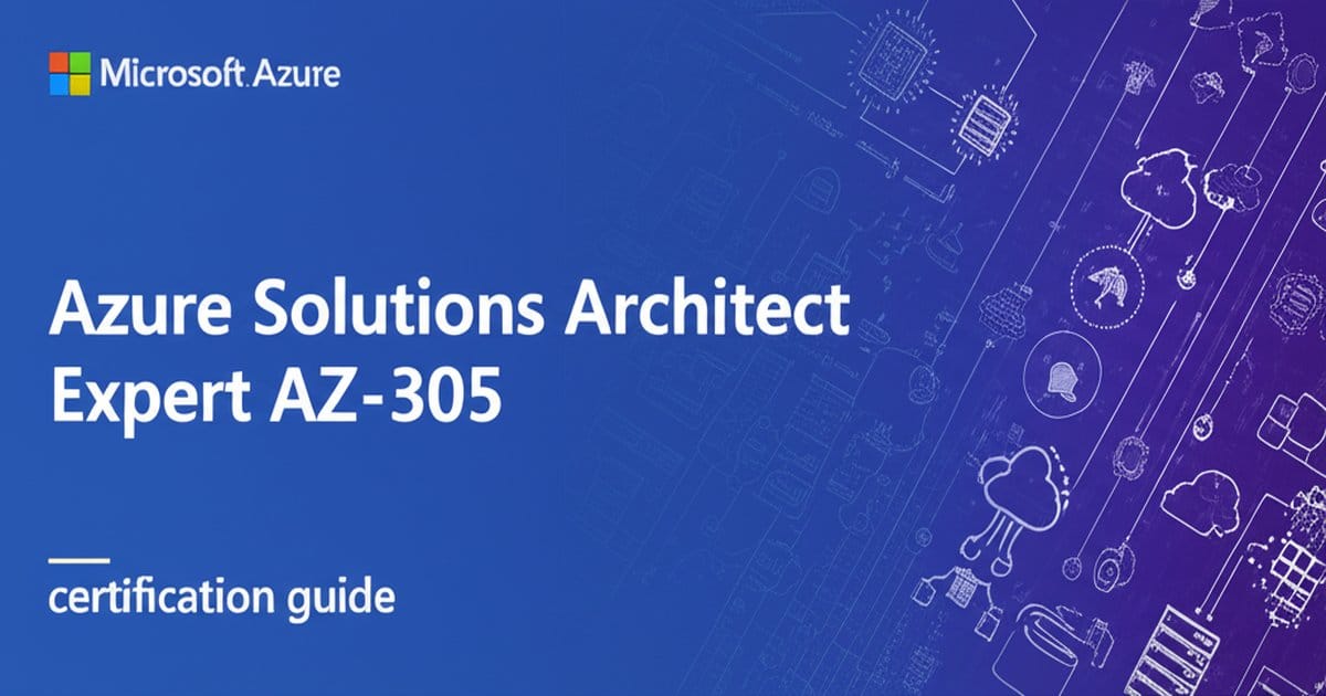 Azure AZ-305 Guide 2026: Pass Solutions Architect Expert