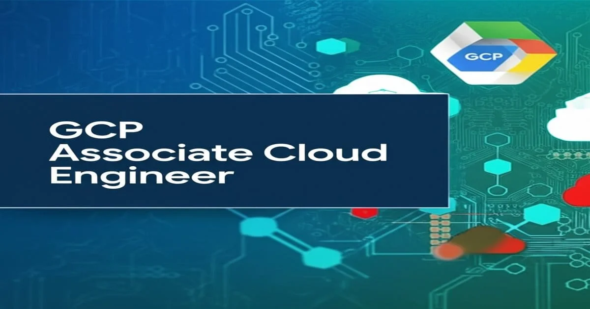 GCP Associate Cloud Engineer Guide 2026: Pass ACE Exam